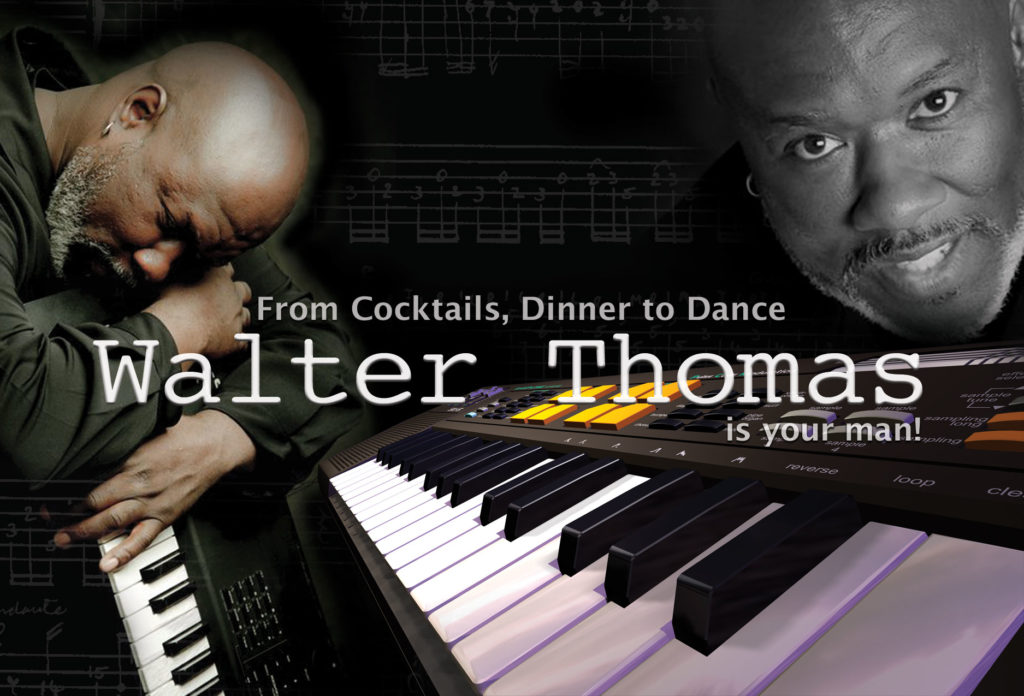 Walter Thomas Jazz Musician, Piano, Vocals, and Variety/DJ